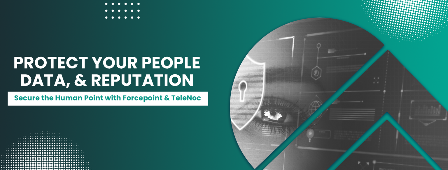 ForcePoint Partner in Saudi Arabia - TeleNoc Distributor & Reseller in KSA