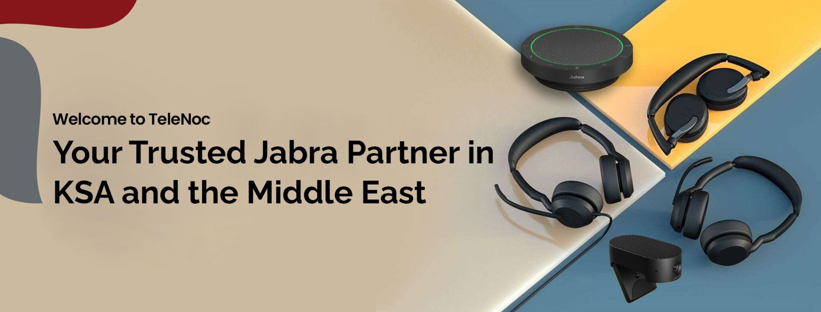 Jabra Partner in Saudi Arabia - TeleNoc | Authorized Reseller in KSA