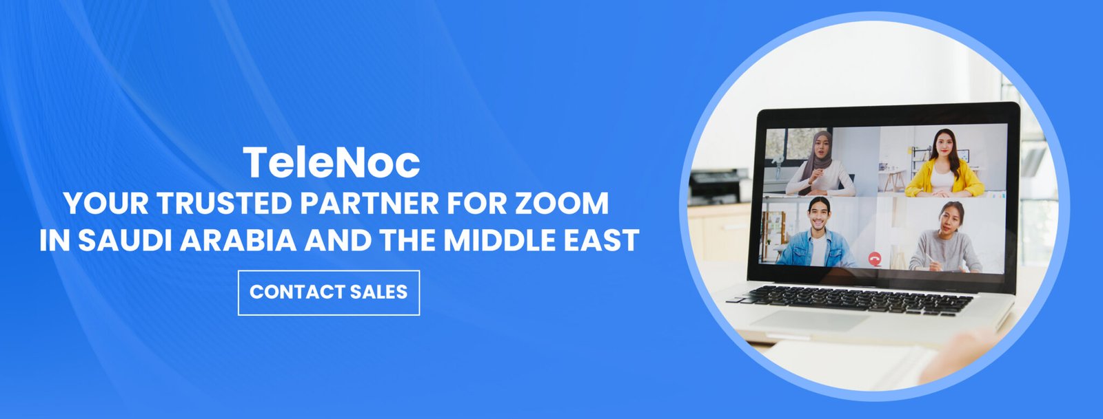 Zoom Partner in Saudi Arabia - TeleNoc Get Zoom Pricing for App and Web