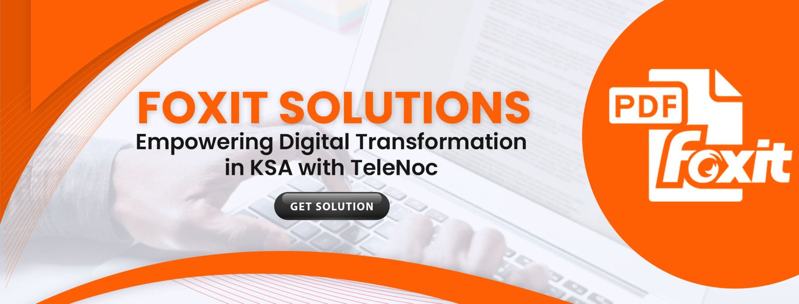 Foxit Partner in Saudi Arabia - TeleNoc | Get Foxit pdf editor pro in KSA